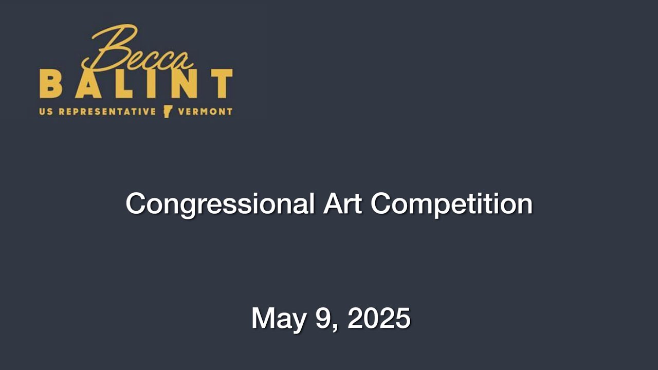 U.S. Representative Becca Balint - Congressional Art Competition May 9 ...