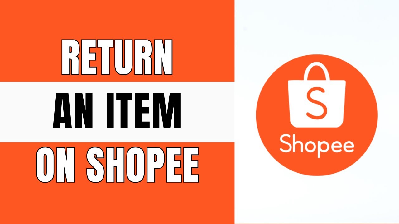 How to Return an Item on Shopee (FULL GUIDE) - YouTube