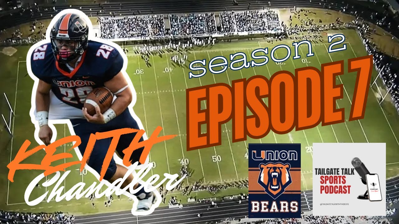 Season 2 Episode 7 With Special Guest Keith Chandler of the Union Bears ...