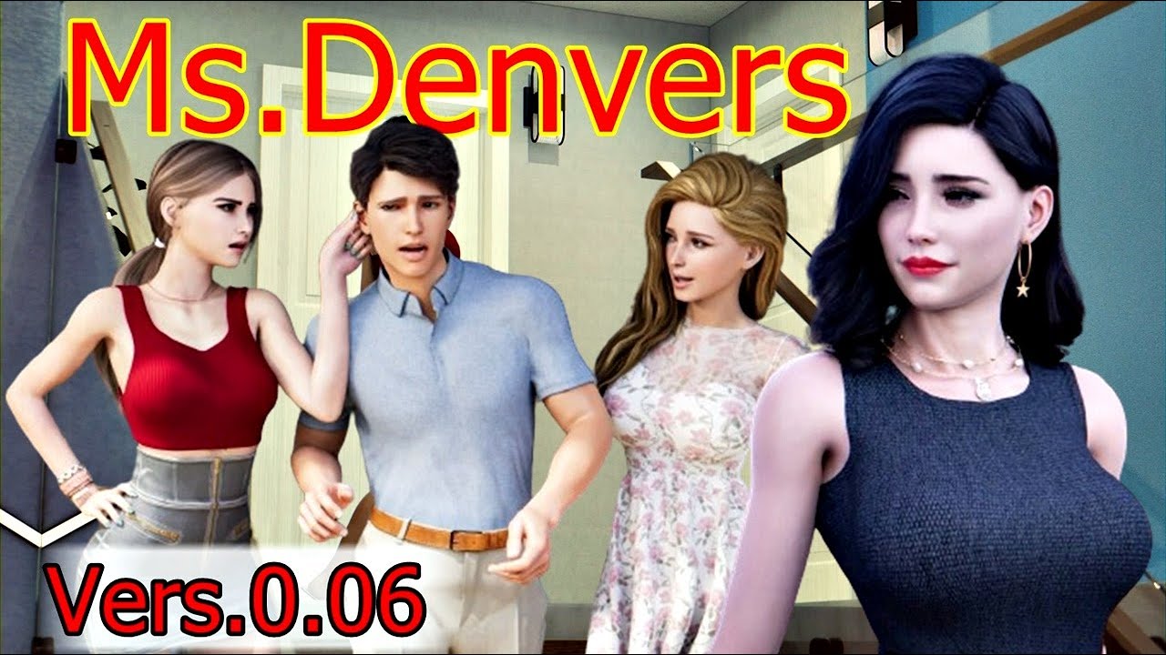 Top games-Ms.Denvers V.0.06. - YouTube