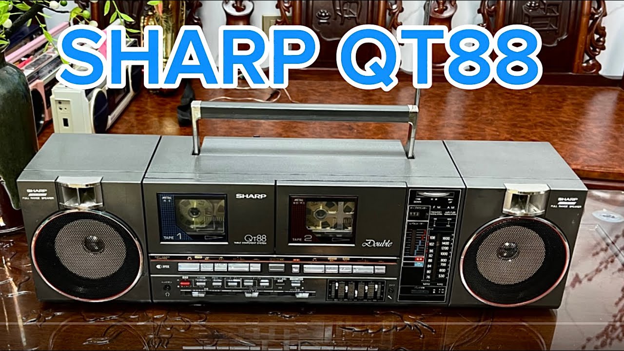 (Đã bán) SHARP QT88 HÀNG VIP| HÀNG ĐẤU NHẬT - NGHE HAY BÀY ĐẸP| GIÁ RẺ - YouTube