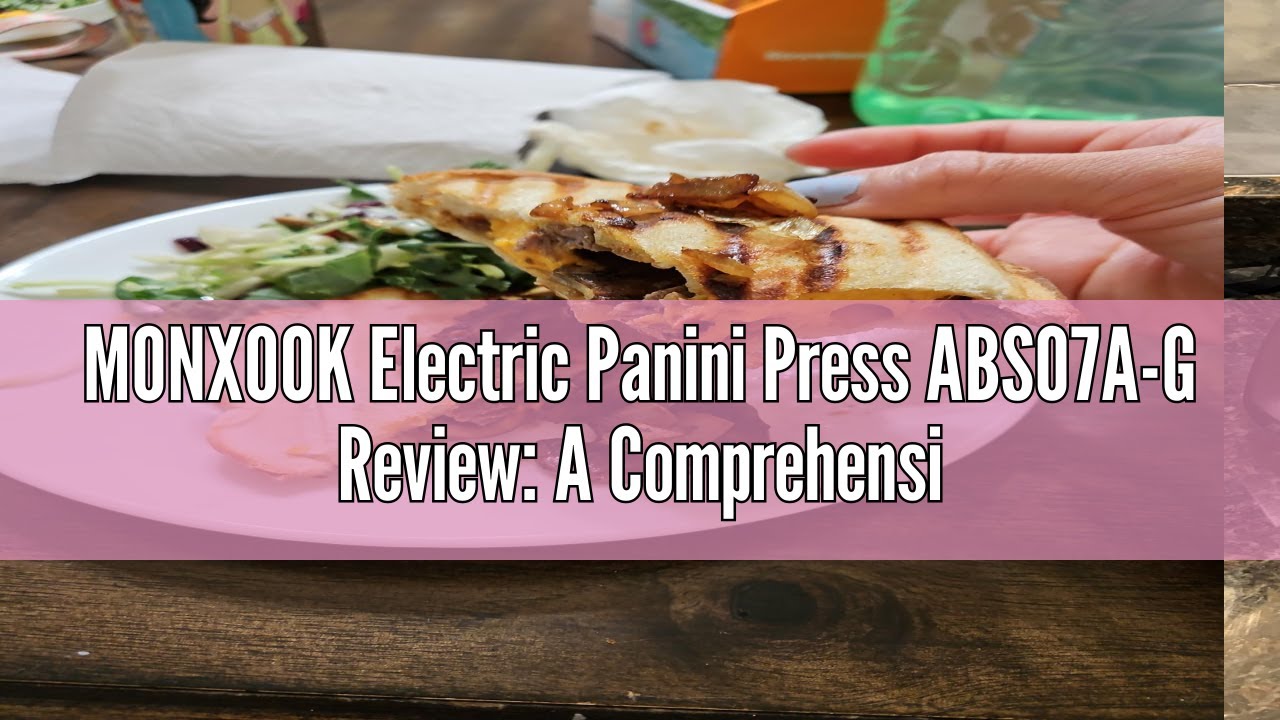 MONXOOK Electric Panini Press ABS07A-G Review: A Comprehensive Look ...