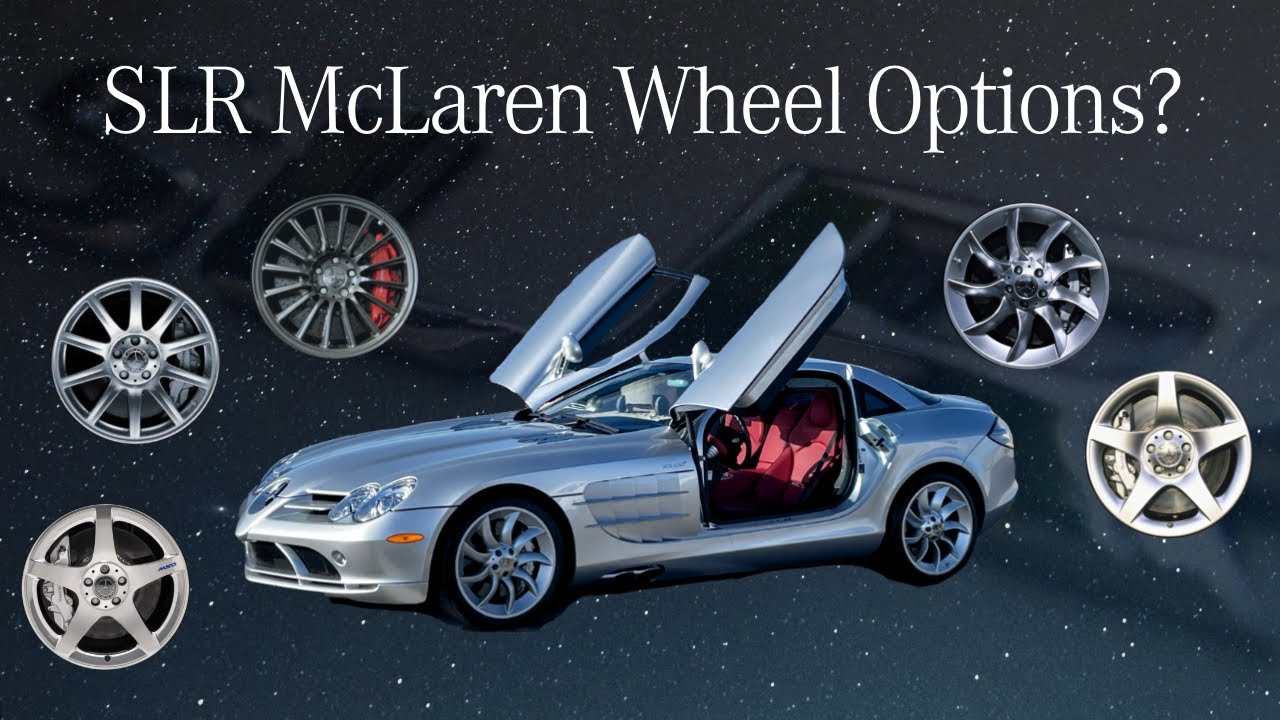 The Mercedes SLR McLaren's WEIRD Wheel Options! - YouTube