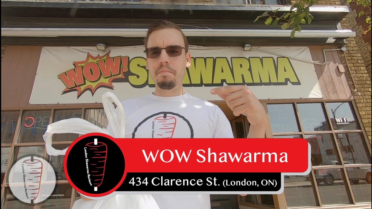 London Shawarma Reviews - WOW Shawarma (London, ON) - YouTube
