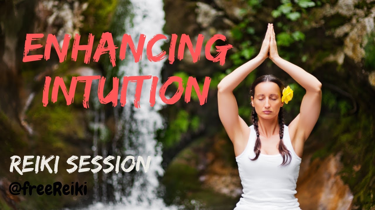 Intuition | Reiki Session | Instant Access | Life Force Energy | Free ...