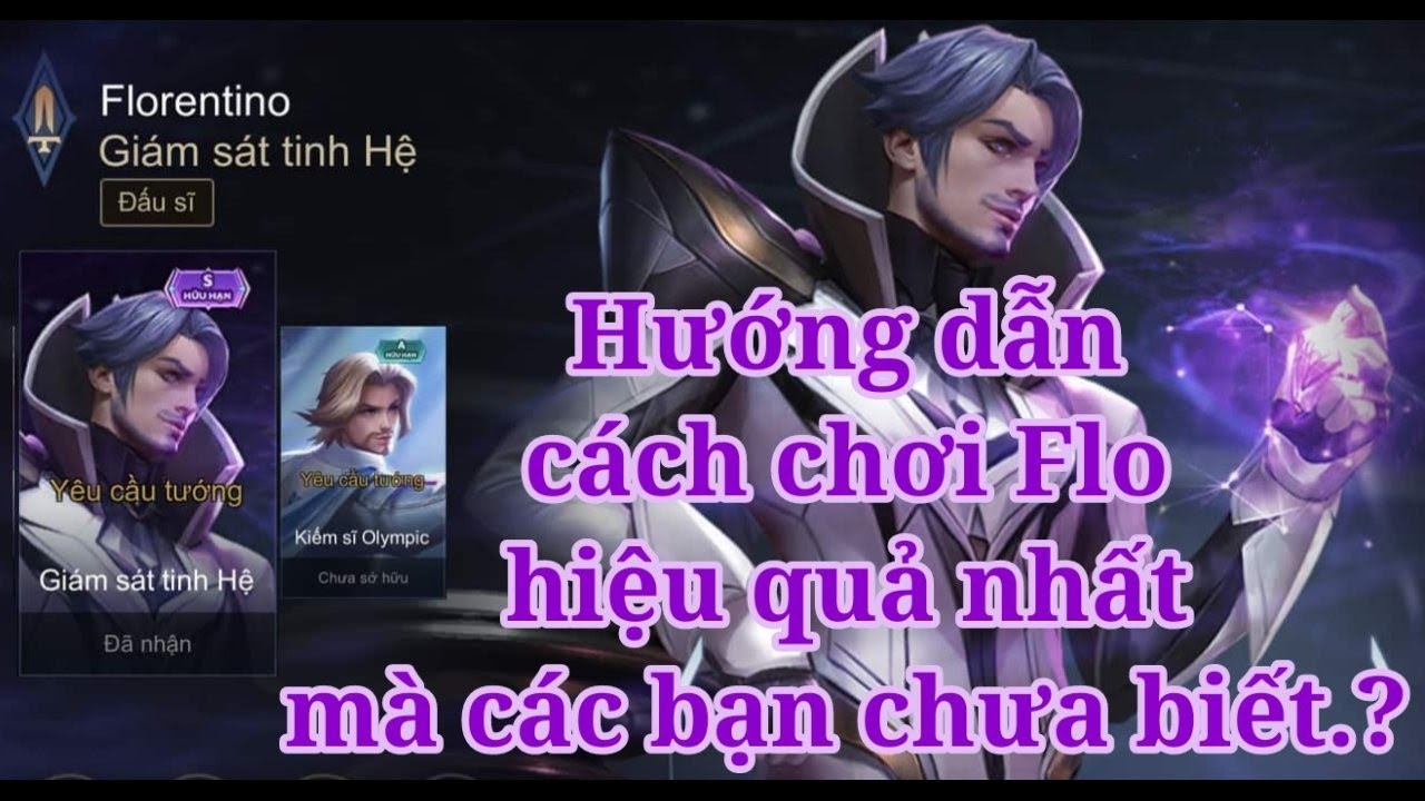 Florentino - Hướng dẫn cách chơi flo hiệu quả - h_tino channel (p59 ...