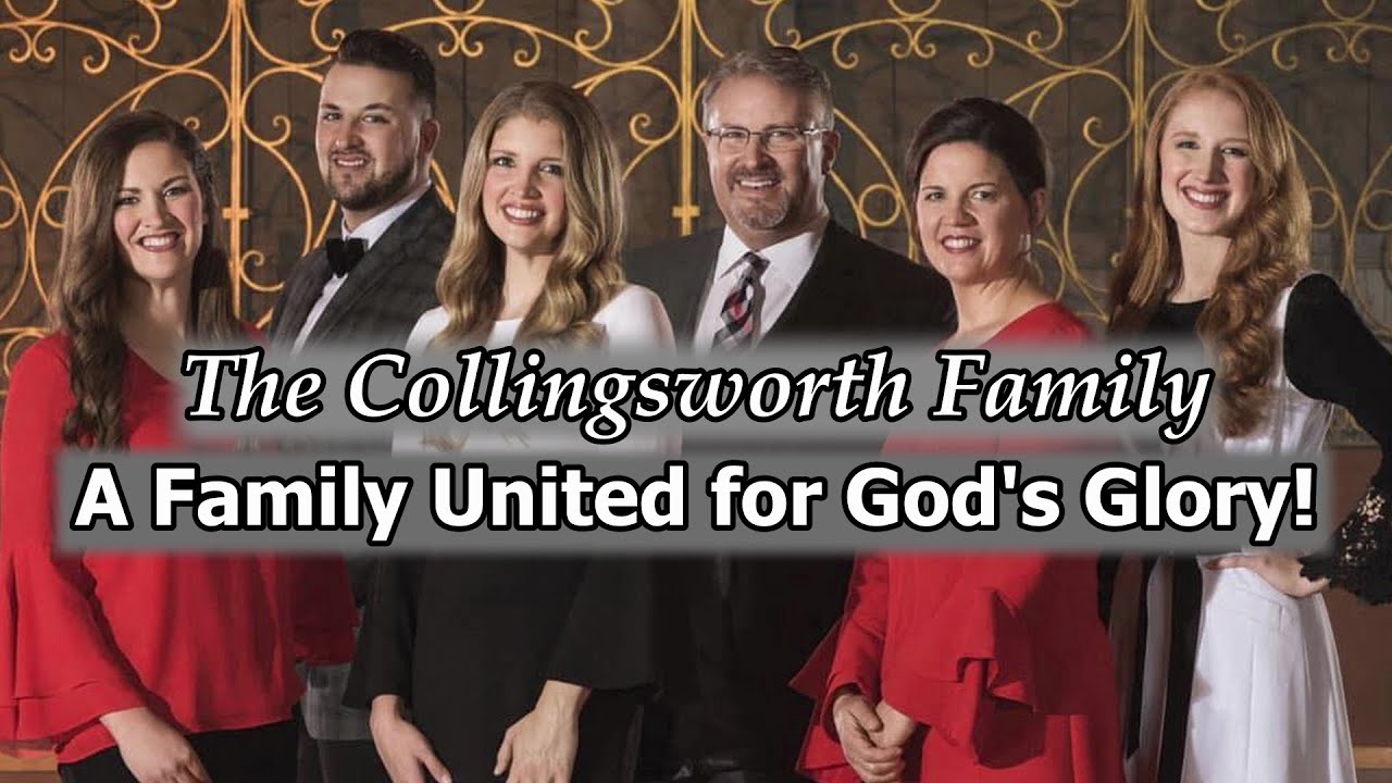 The Collingsworth Family | A Beautiful Legacy of Faith, Music, and ...