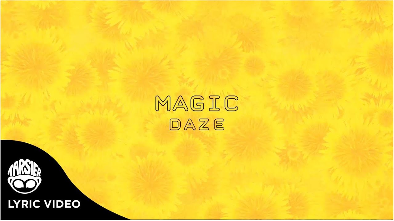 "Magic" - daze (Official Lyric Video) - YouTube