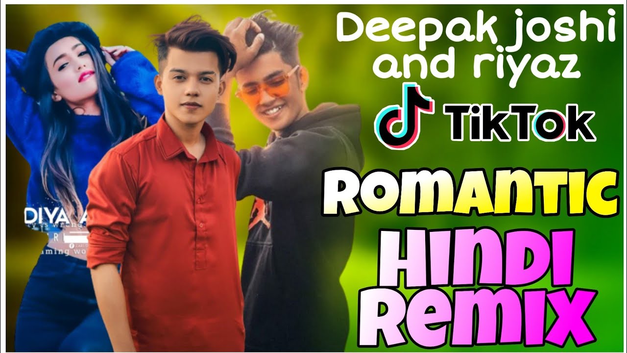 Riyaz and deepak joshi viral tik tok hindi remix song||New hindi ...