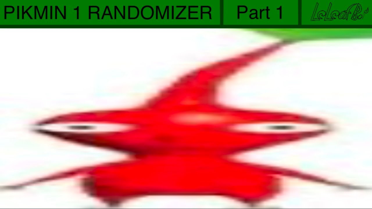 (OLD) Pikmin 1 Randomizer!!! | Part 1 | (Let's pray to God) - YouTube