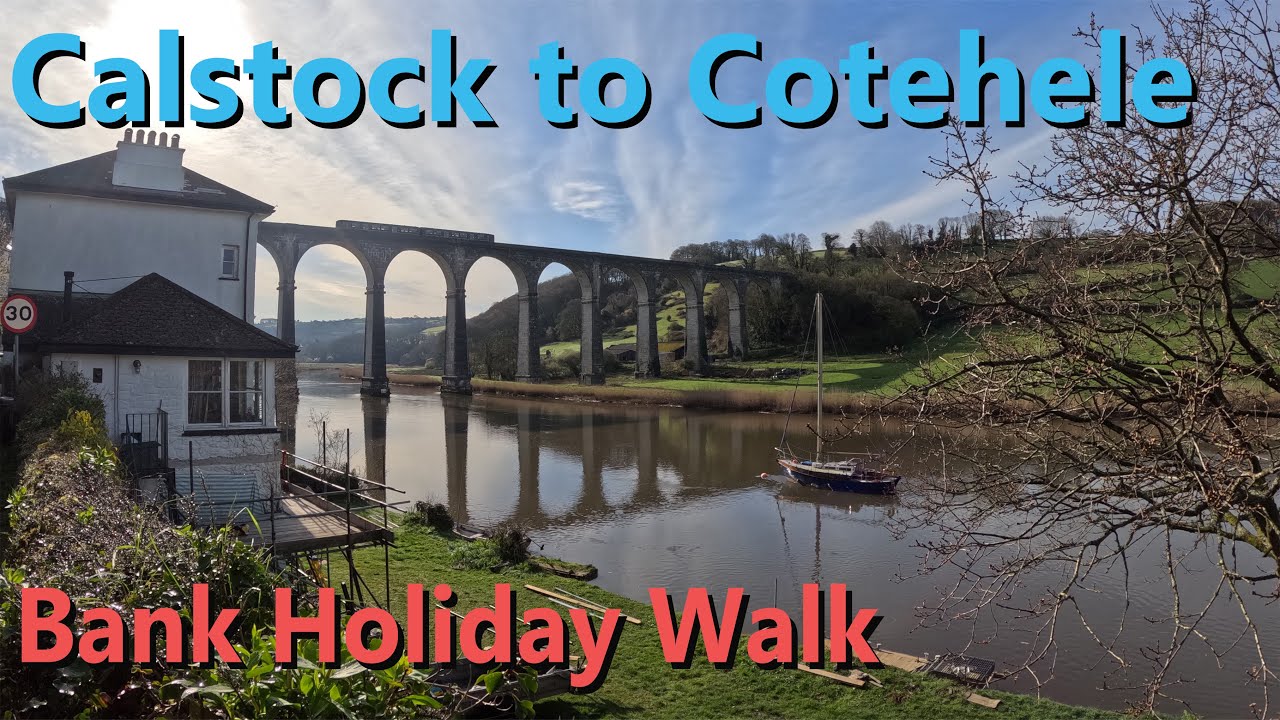 Calstock to Cotehele | Bank Holiday Walk - YouTube