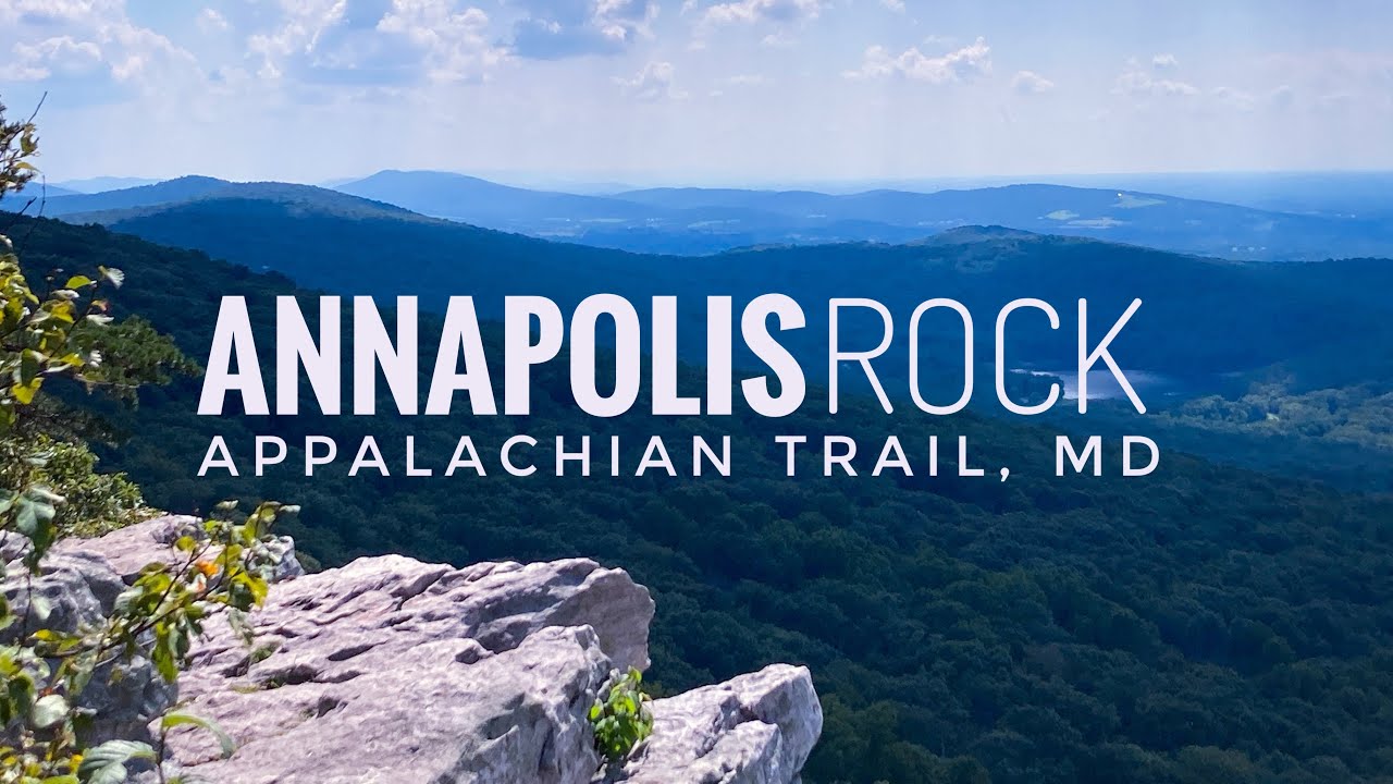 ANNAPOLIS ROCK, Maryland | Appalachian Trail - YouTube