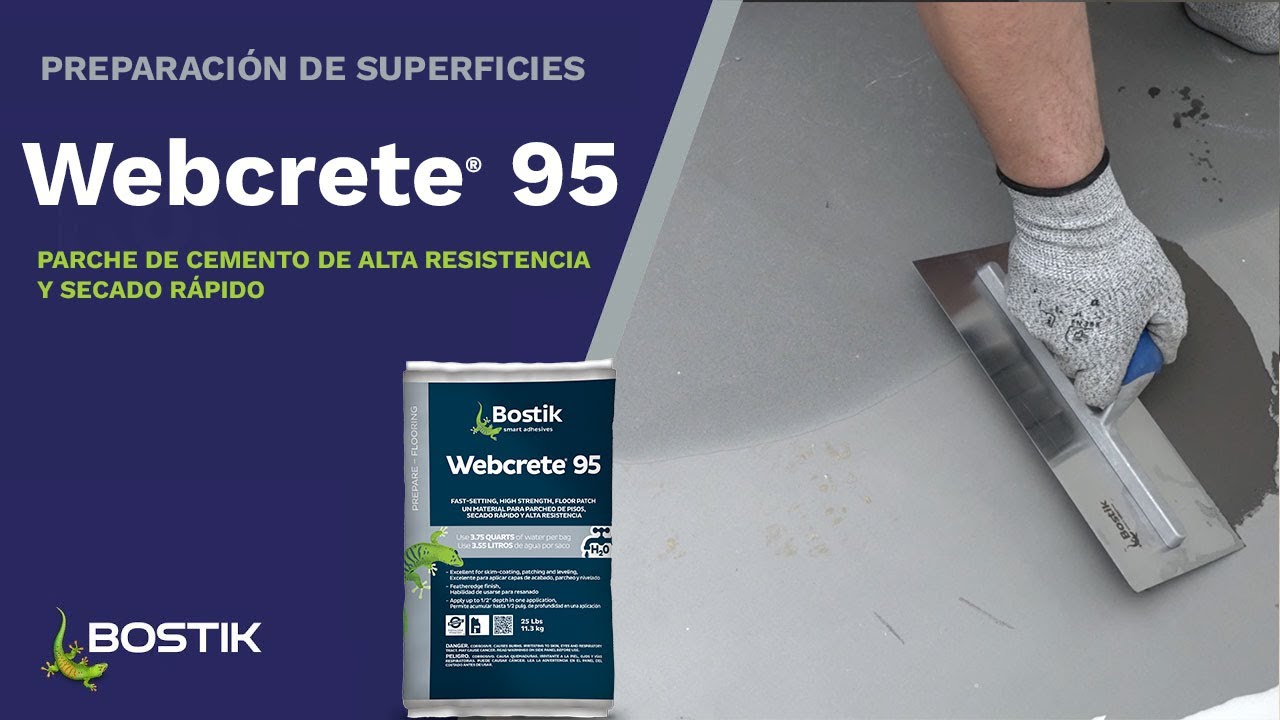 #Bostik Webcrete® 95 - PARCHE DE CEMENTO DE ALTA RESISTENCIA Y SECADO ...