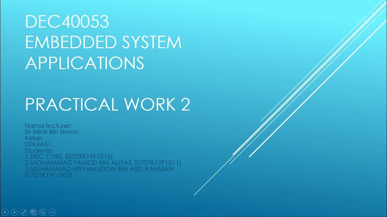 EMBEDDED SYSTEM APPLICATIONS (DEC40053) - Practical Work 2 - YouTube