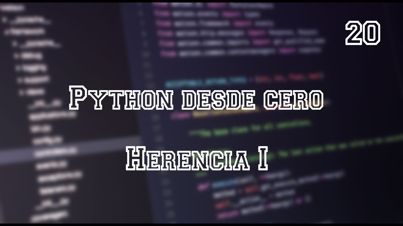 Python desde cero - Herencia - Video 20 - YouTube