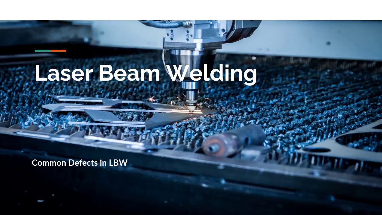 Lecture 6: Common Defects in Laser Beam Welding - YouTube
