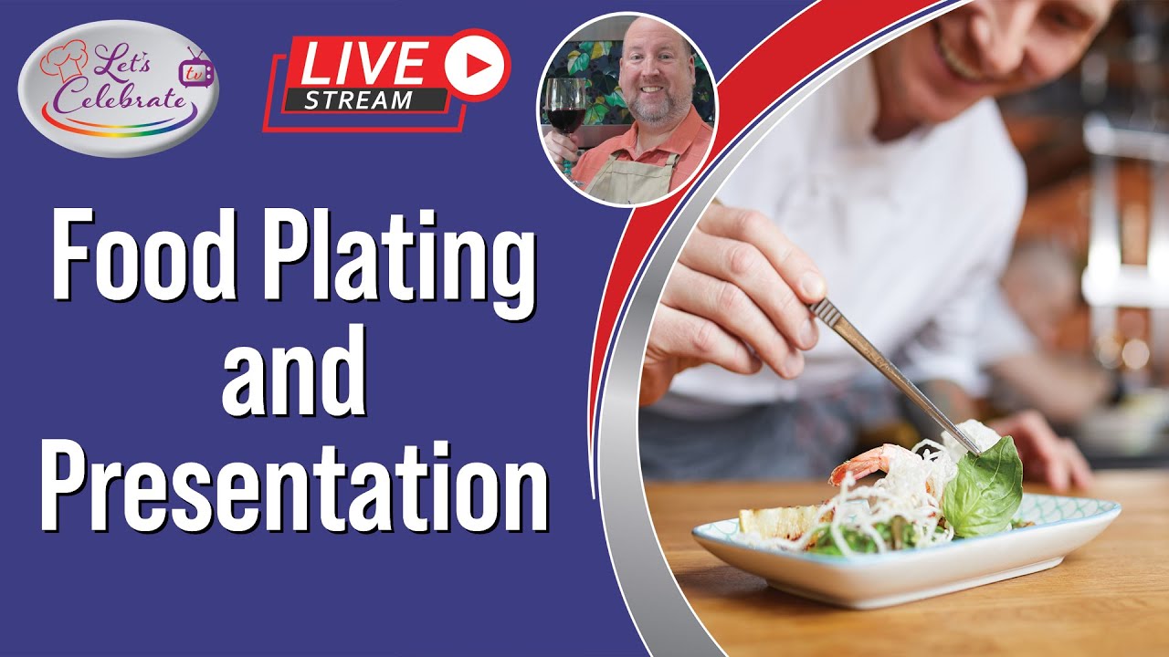 How To Plate Like A Pro: Food Plating And Presentation Tips - YouTube