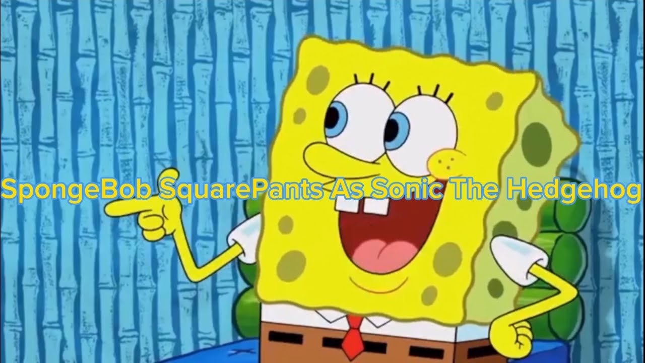 SpongeBob SquarePants (Sonic The Hedgehog) Cast Video - YouTube