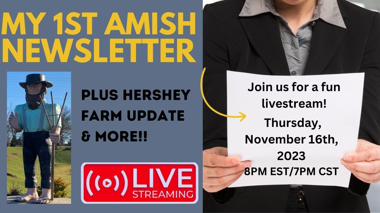 LIVE! Amish Newsletter - Happenings on the farm! PLUS more Lancaster ...