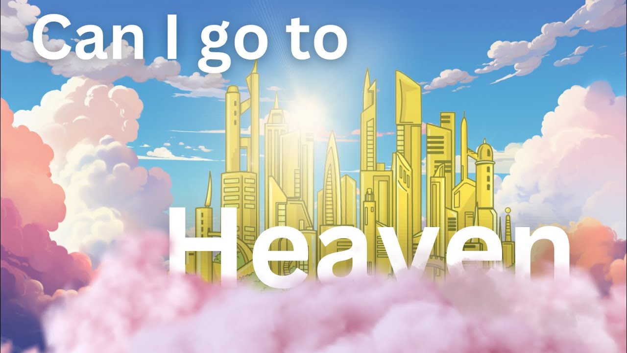 Can I Go To Heaven | Kids Cartoon - YouTube