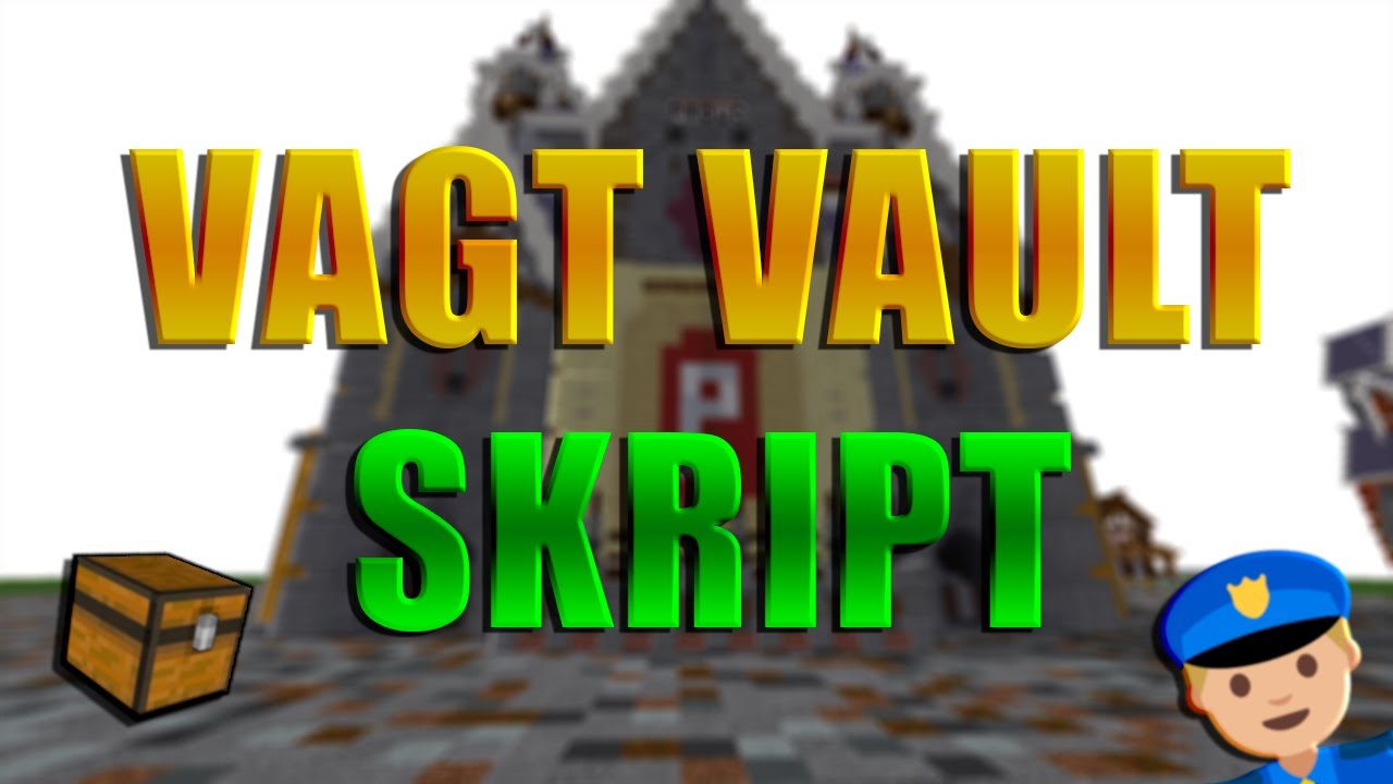 VAGT VAULT SKRIPT - YouTube