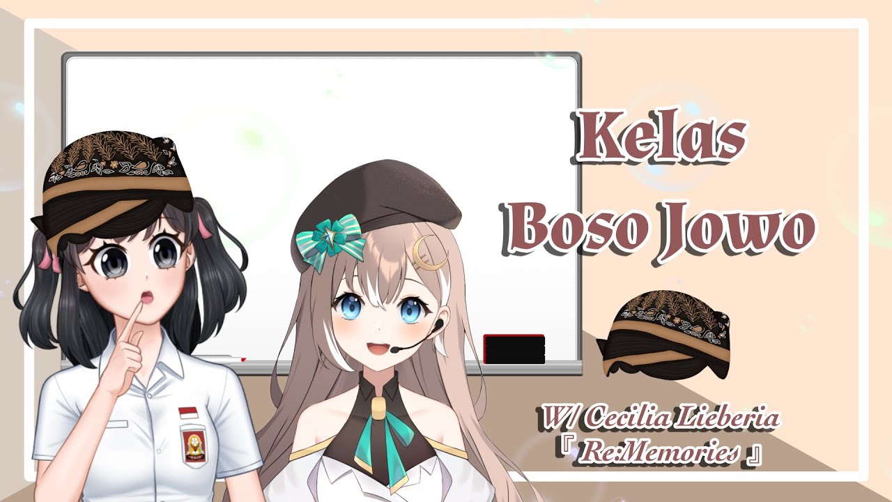 COLLAB 】Sinau Boso Jowo Yok! W/@CeciliaLieberia #mediashare 300/det【 VTuber Live Indonesia ...
