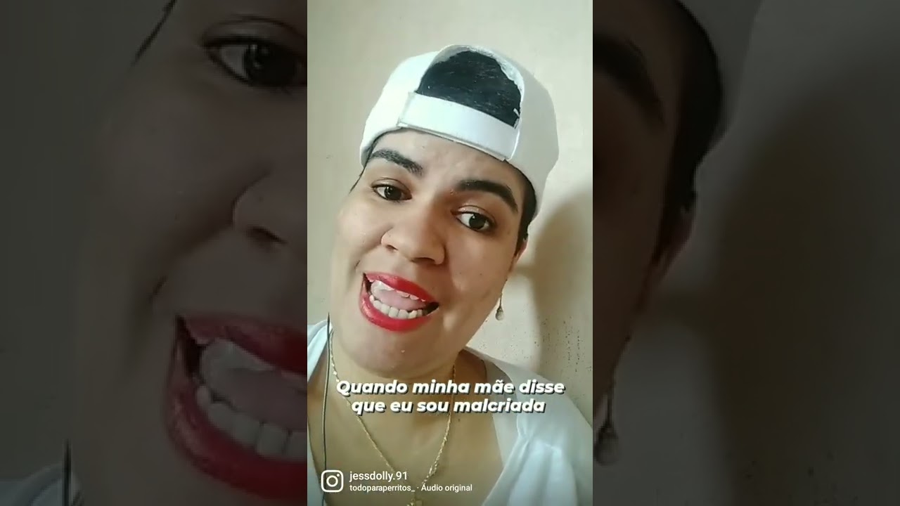 Quando Minha Mãe Fala Que Sou Muito Malcriada Youtube