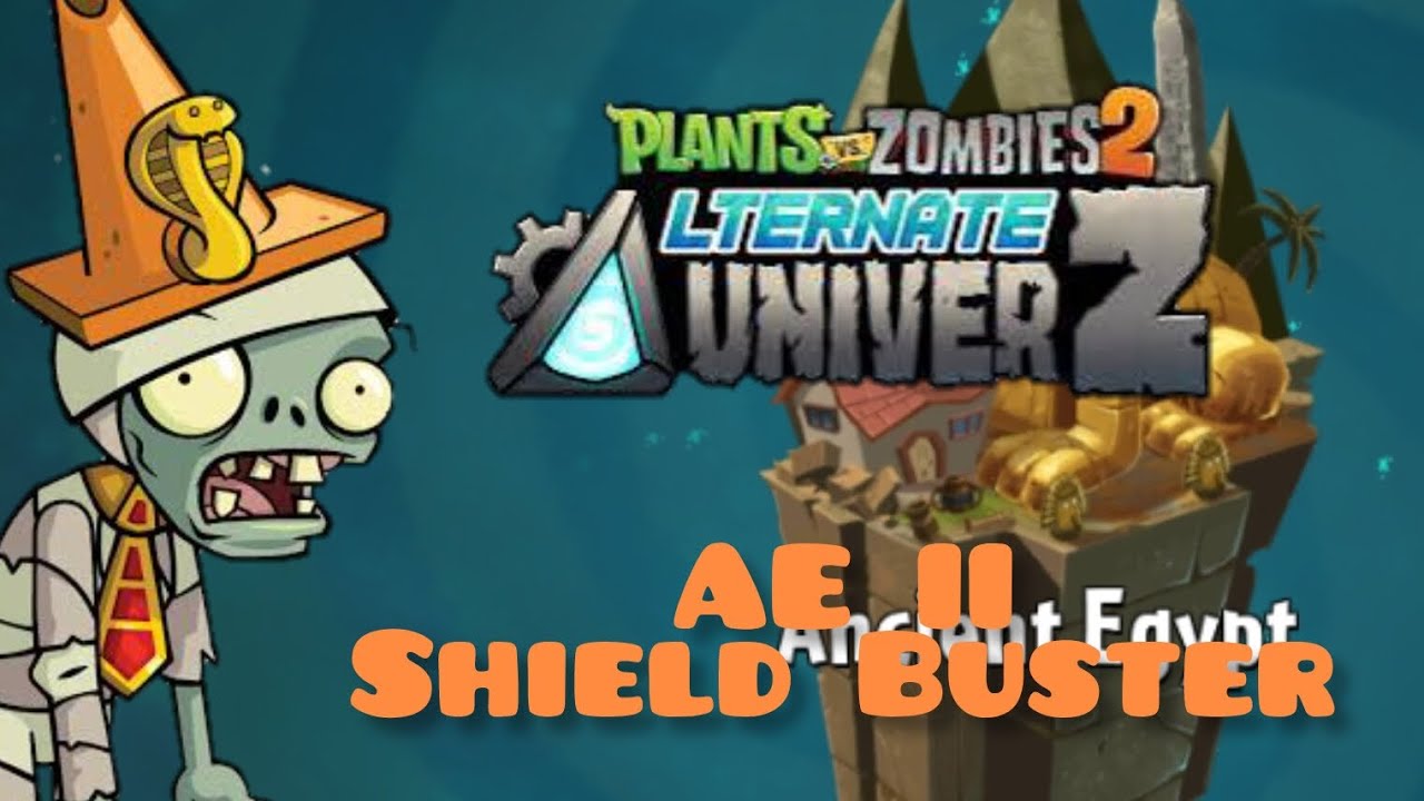 pvz 2 altverZ AE II Shield Buster #pvz #plantsvszombies2 #gamers - YouTube