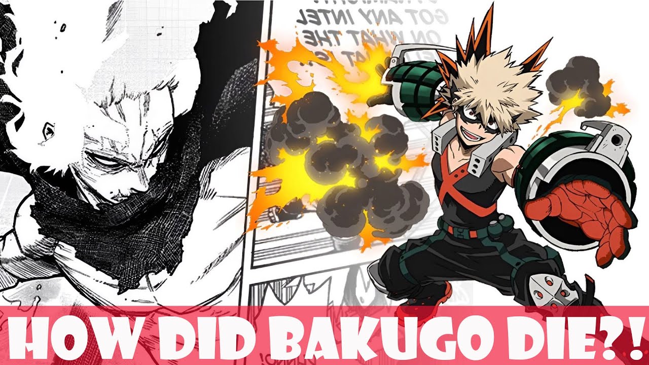 My Hero Academia Chapter 363 - HOW DID BAKUGO DIE IN THE WAR EXPLAINED ...