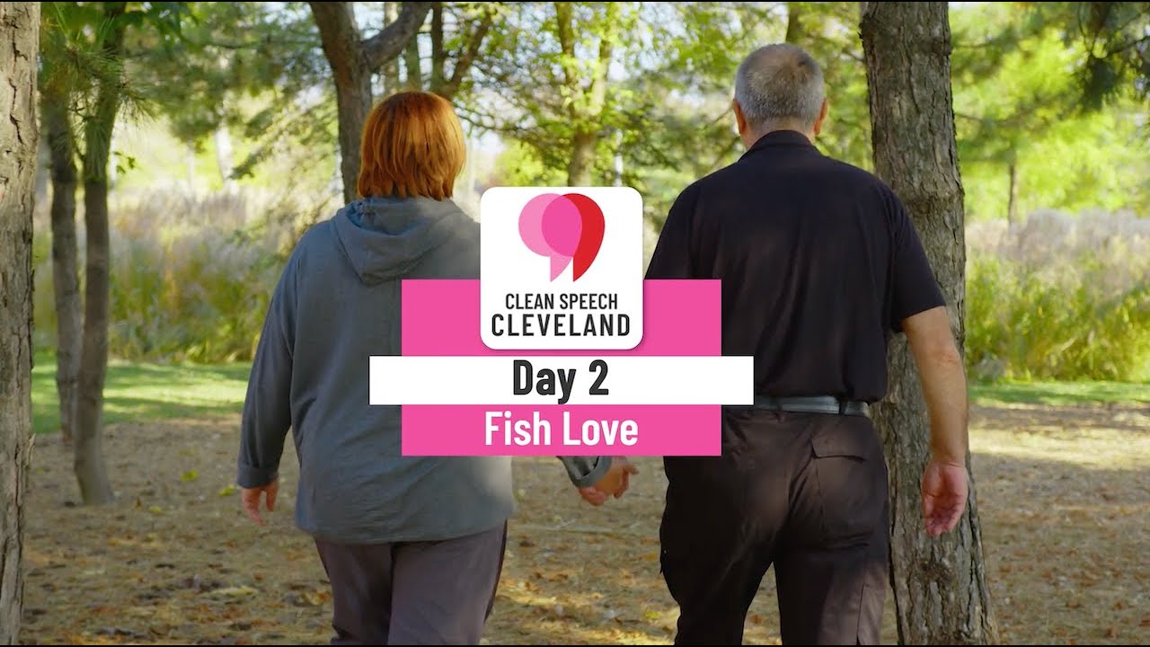 Day 2: Fish Love - Clean Speech Cleveland - YouTube