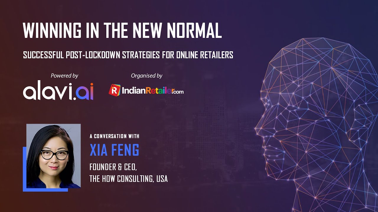 Winning in the new normal powered by Indianretailer.com and Alavi.ai ...