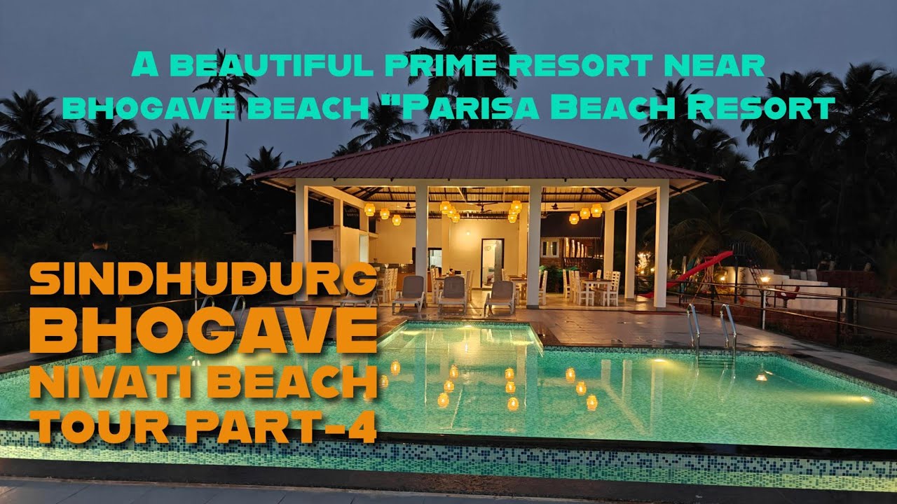 A Beautiful prime resort near Bhogave Beach - "Parisa Beach Resort... # ...