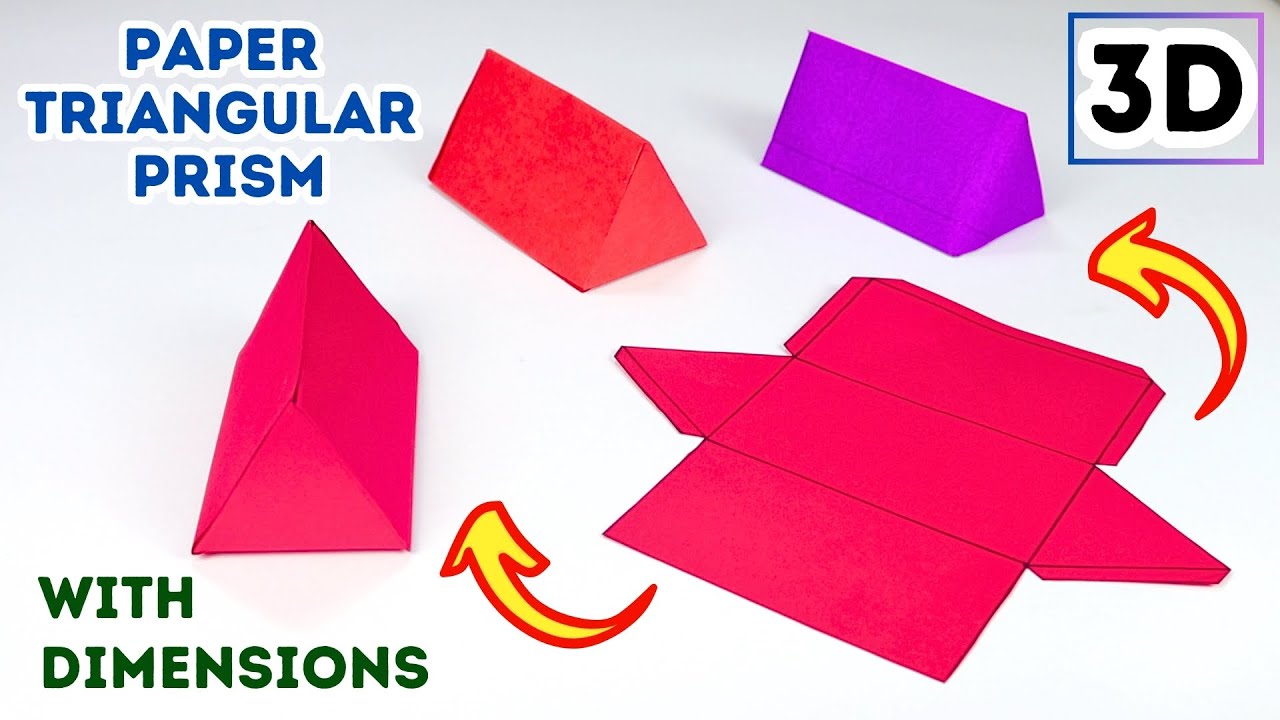 DIY 3D Paper Triangular Prism Shapes | 3D Geometrical Models| 3D Math ...
