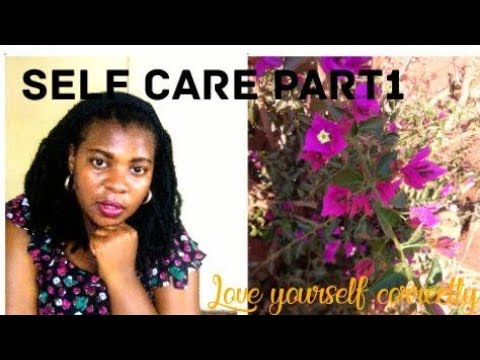 Self care part 1 | loving on you correctly | - YouTube