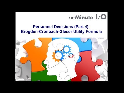 10-Minute I/O - Personnel Decisions (Part 4) - Brogden-Cronbach-Gleser ...