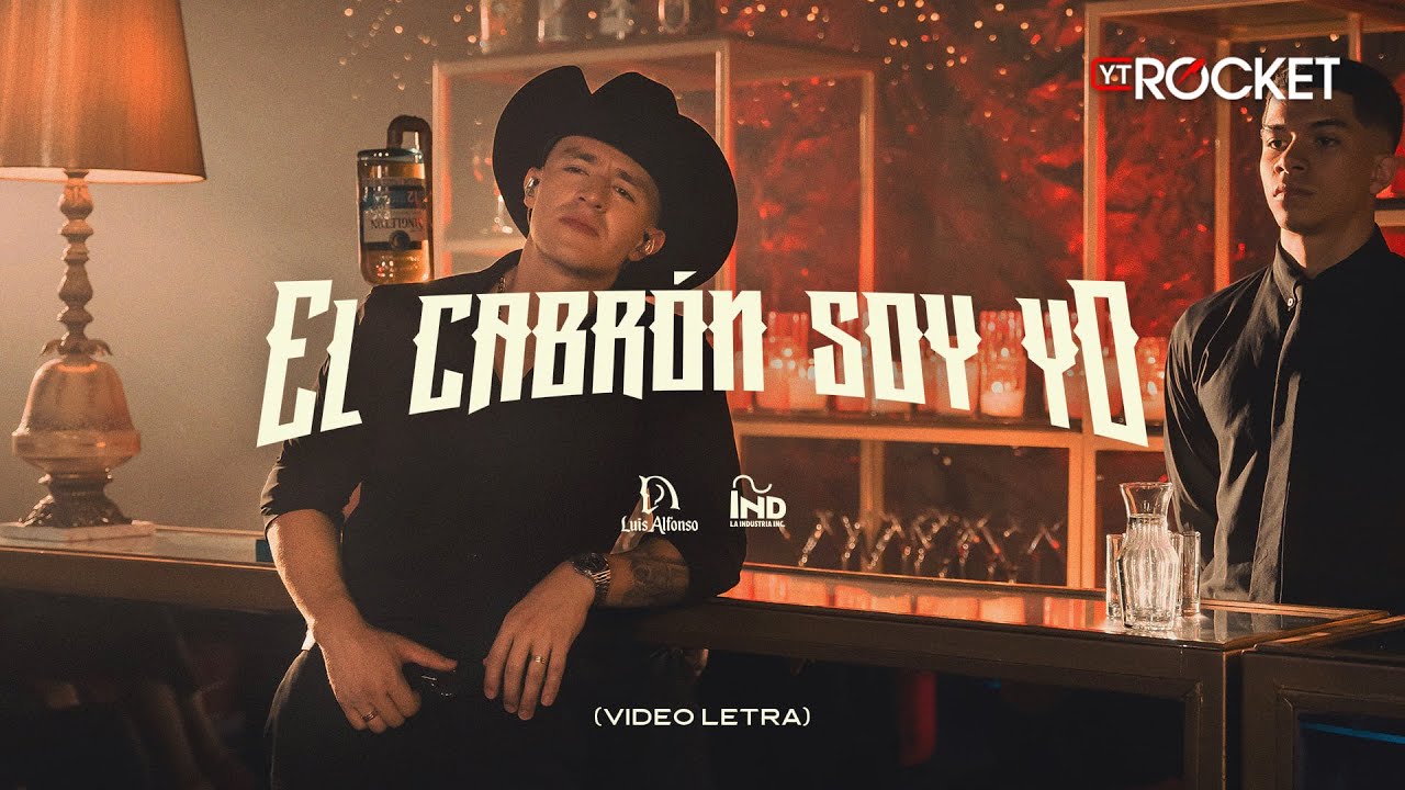 El Cabrón Soy Yo - Luis Alfonso | Video Letra - YouTube