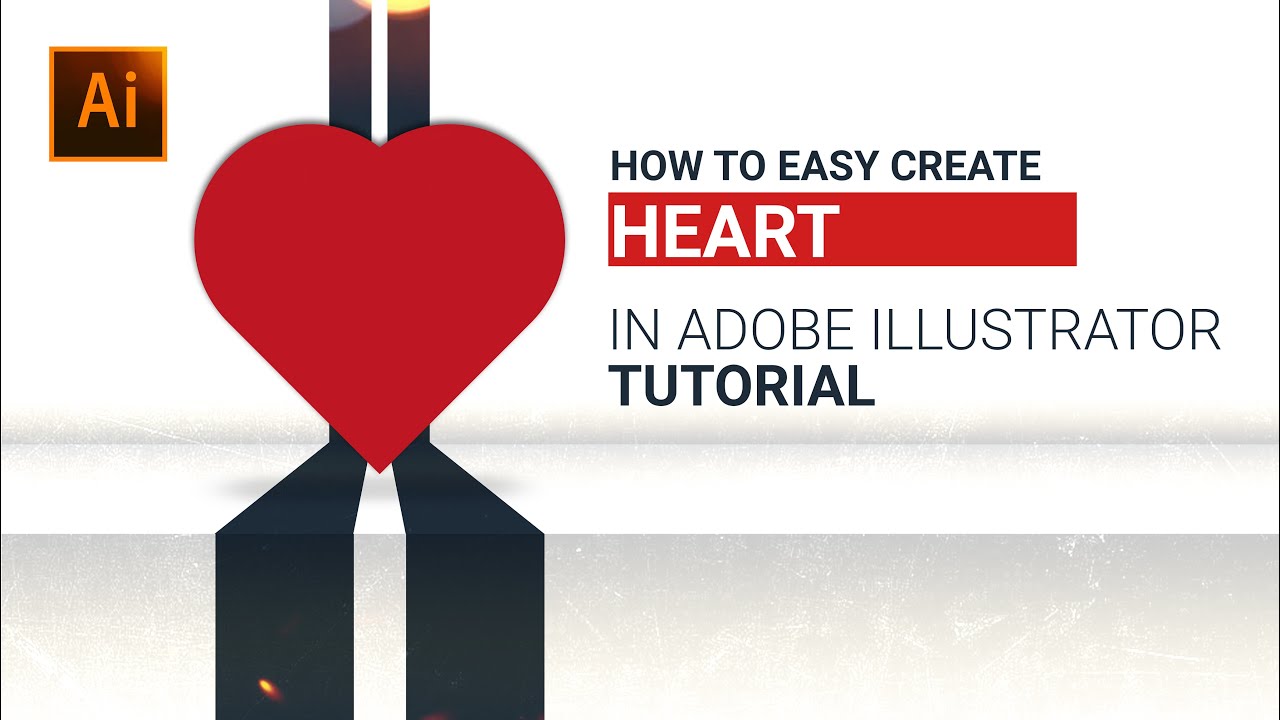 How to Super Easy create vector heart. Adobe Illustrator CC tutorial ...