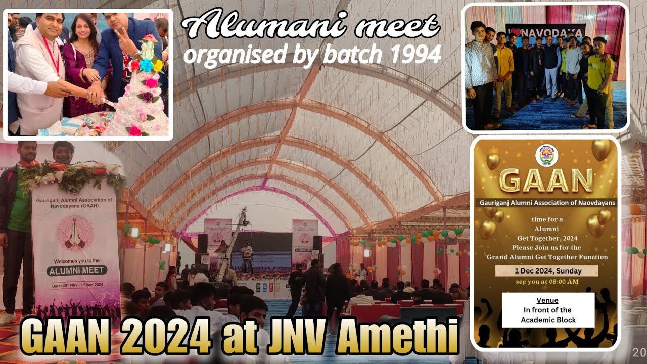 GAAN 2024 | Alumni meet 2024 at JNV gauriganj amethi sultanpur by batch ...