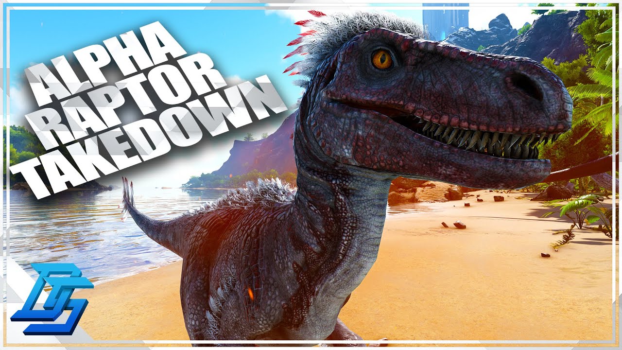 ALPHA RAPTOR TAKEDOWN..WE HAVE POWER! - Ark Survival Evolved Gameplay ...