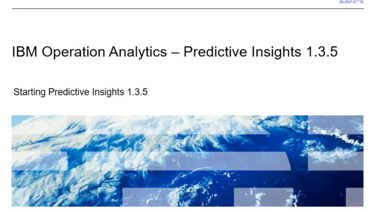 IBM Operation Analytics - Predictive Insights: Starting Predictive ...