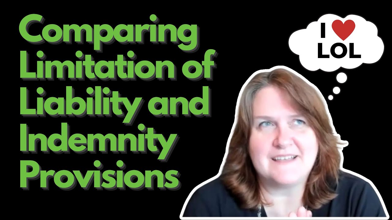 Comparing Limitation of Liability to Indemnity Provisions in Contracts ...