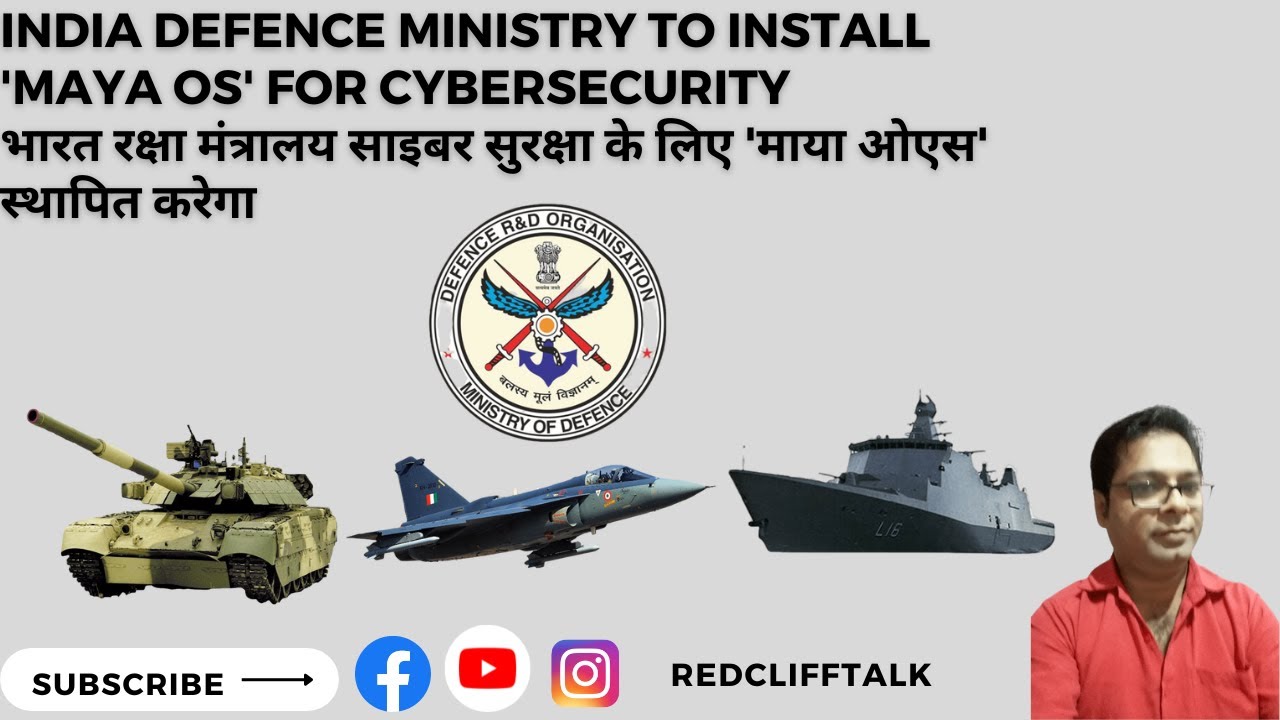 India Defence Ministry to install 'Maya OS' for cybersecurity - YouTube