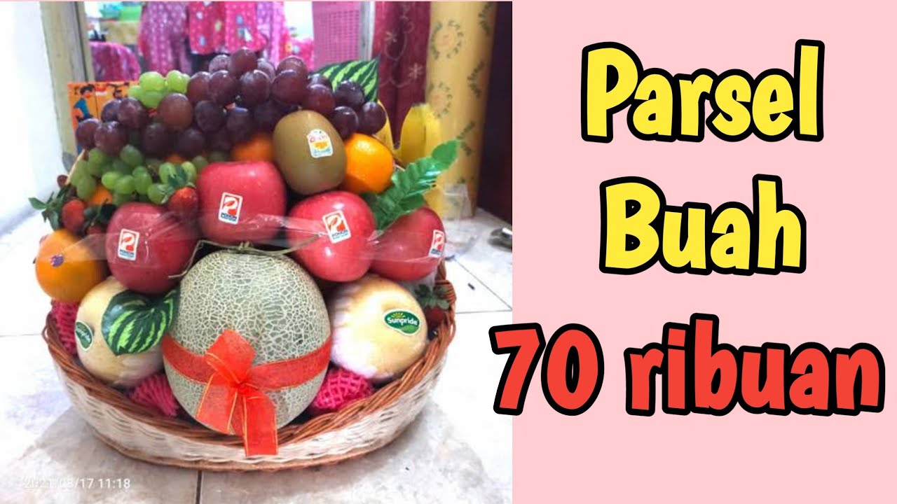 cara membuat parsel buah mini | parsel buah parcel buah mini | tutorial ...