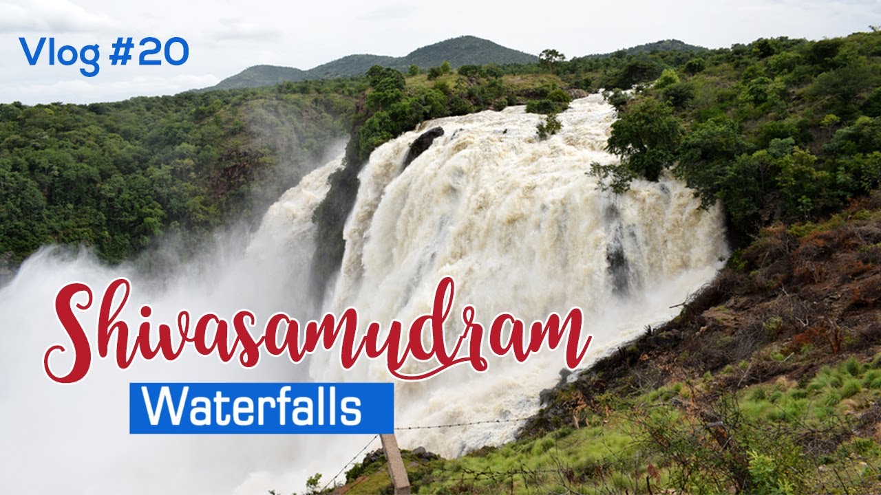 Shivasamudram Water falls | Barachukki | Gaganachukki |Karnataka- Vlog ...