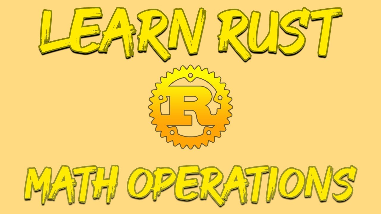 Rust Programming Tutorial Math Operations Youtube 9199