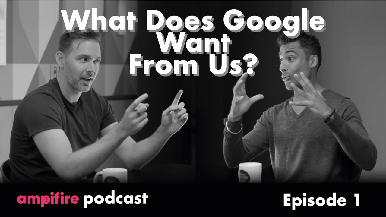 How Much Does Google Know About You? | #ampifire #podcast - Ep. #1 ...