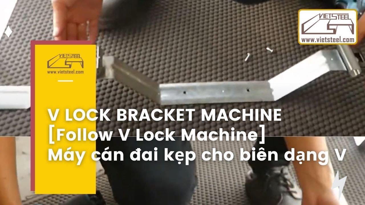 V Lock Bracket Machine [ Follow V Lock Machine ] | Máy cán đai kẹp cho ...