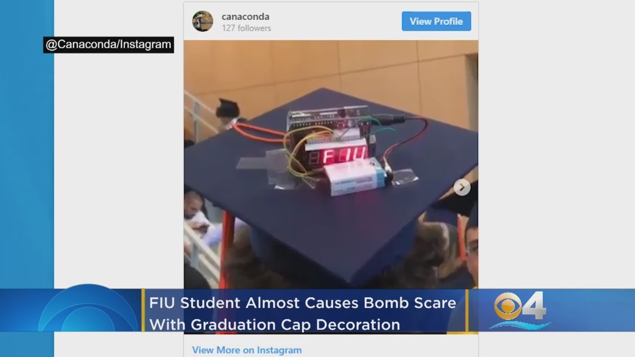 FIU Student Almost Causes Bomb Scare With Graduation Cap Decoration ...