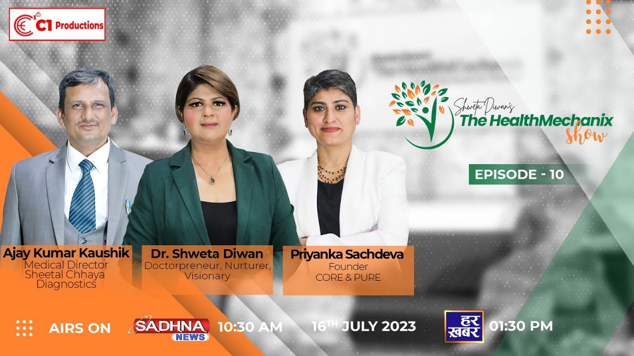 Mr. Ajay Kumar Kaushik and Mrs. Priyanka Sachdeva on The Health ...