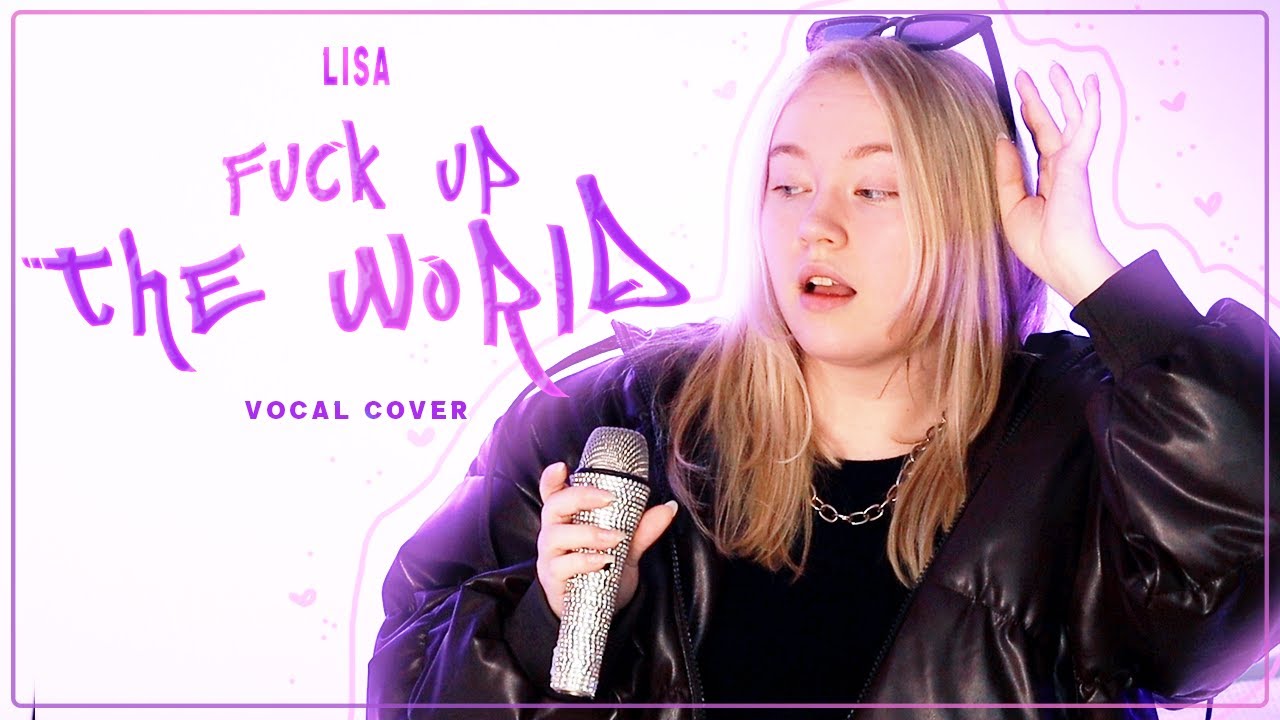 LISA - FUTW - Vocal cover by KCAJASMIN - YouTube